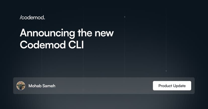 Introducing the new Codemod CLI | Codemod Blog